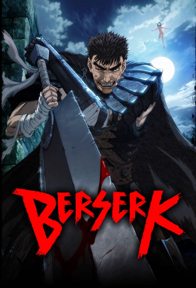 Berserk (2016), planning et informations de la série | BetaSeries.com